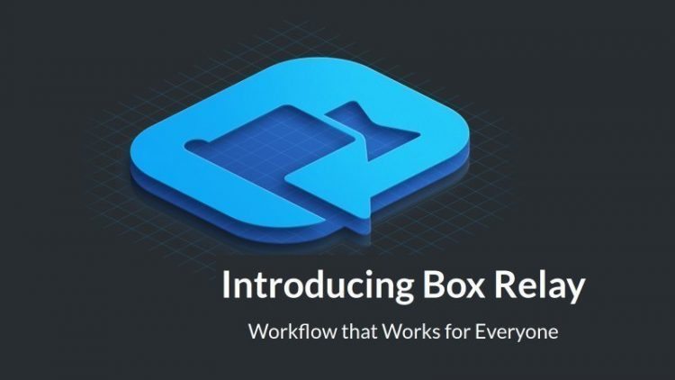 Box Relay: A new tool from Box and IBM to manage workflows